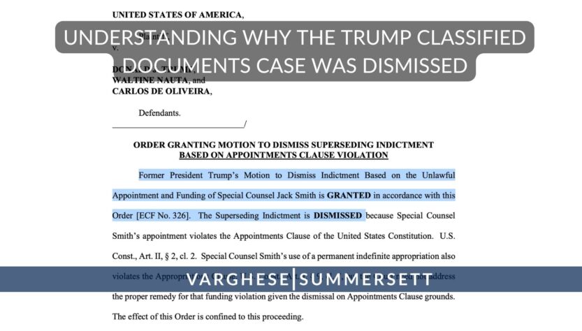 Trump Classified Documents Case Dismissed - law of new