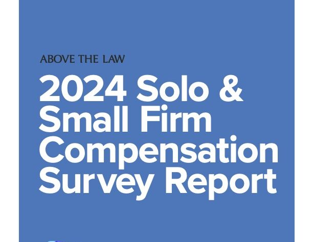 Introducing The 2024 Solo And Small Firm Compensation Report ...